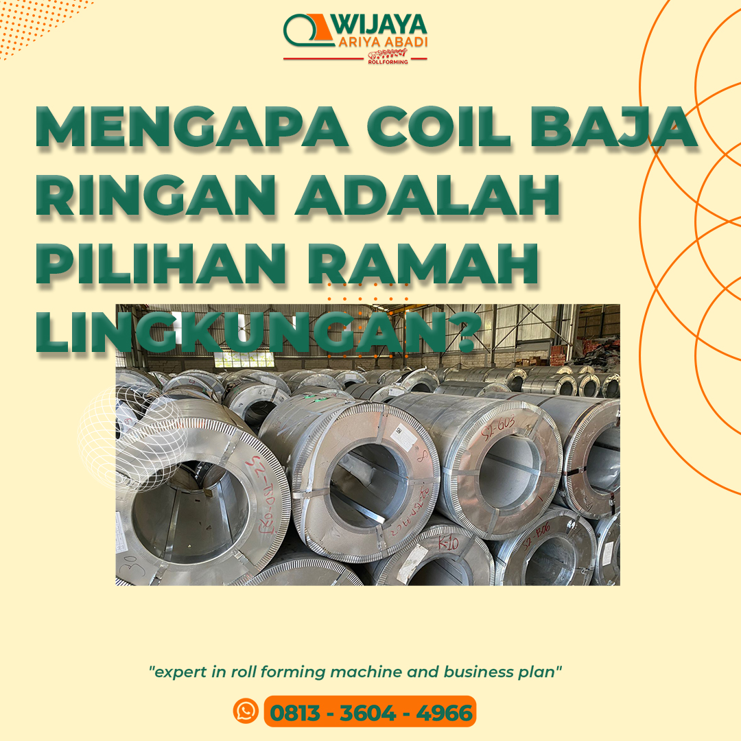 Mengapa Coil Baja Ringan Adalah Pilihan Ramah Lingkungan - CV. Wijaya ...