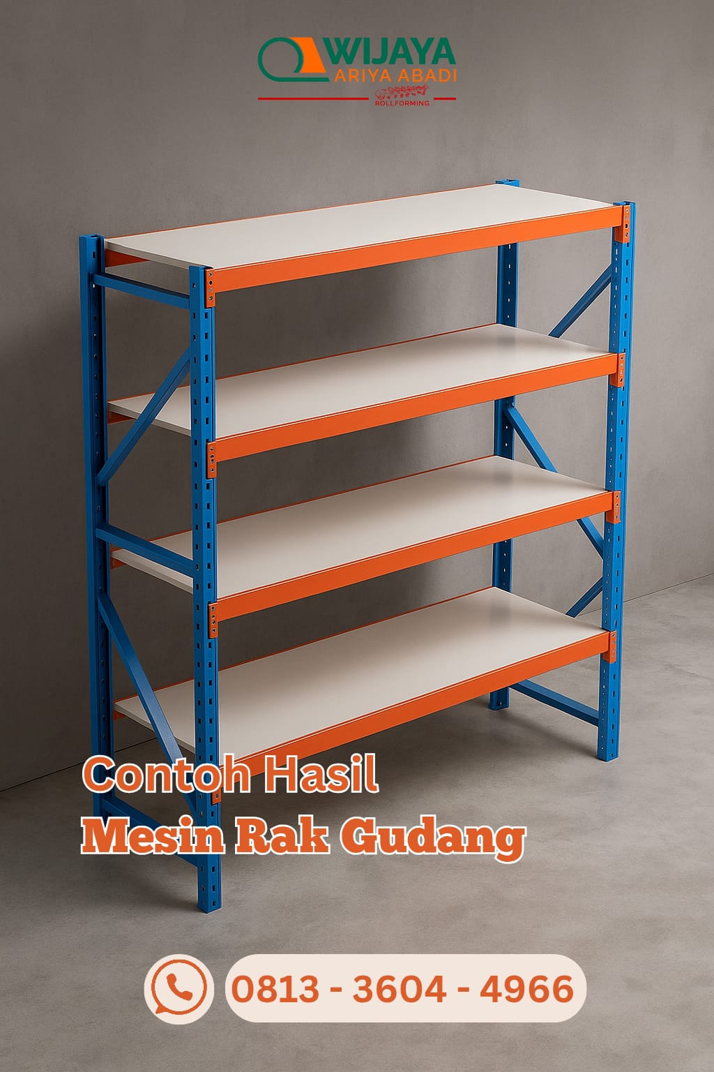 Mesin Rak Gudang Heavy Medium Light Duty - CV. Wijaya Ariya Abadi